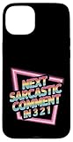 ・ブランド:Sarcasm Vibes Humor Countdown・製造元:アマゾンによるマーチャンダイジング・モデル:C0M46M86MFTJPIPHONE_15_PLUS・製造元/メーカー部品番号:C0M46M86MFTJPIPHO...