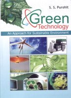 Green Technology: An Approach for Sustainable Environment: S S Purohit ...