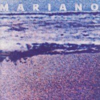 Amazon.co.jp: Mariano: ミュージック