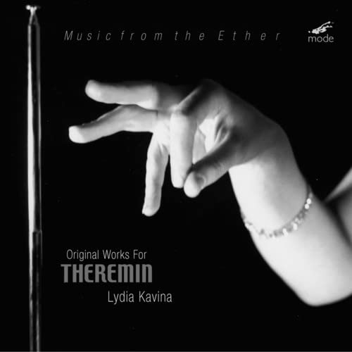 Music from the Ether-Theremin - Kavina,Lydia, Martinu, Grainger ...
