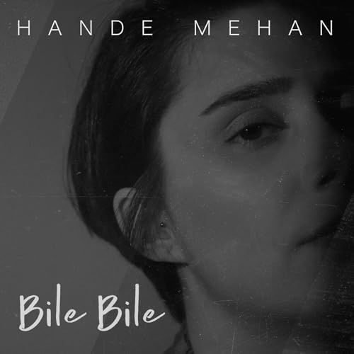 Play Bile Bile by Hande Mehan on Amazon Music