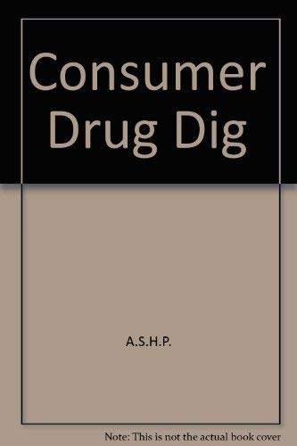 Buy Consumer Drug Digest Book Online at Low Prices in India | Consumer ...