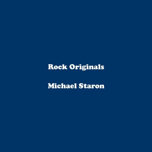 Amazon.com: Rock Originals : Michael Staron: Digital Music