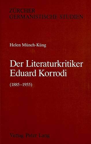 Amazon.com: Der Literaturkritiker Eduard Korrodi (1885-1955) (Zürcher ...