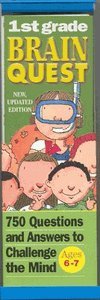 1st Grade BRAIN QUEST (ages 6-7) 750 Questions & Answers to Challenge ...