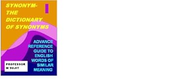 SYNONTM-THE DICTIONARY OF SYNONYMS, PART-9 (ALPHABET I): ADVANCED ...