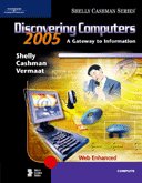 Discovering Computers 2006: A Gateway to Information - Complete ...