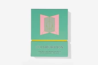 Collaboration Cards: 52 exercises to foster diplomacy, empathy and ...