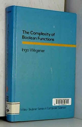 The Complexity of Boolean Functions : Wegener, Ingo: Amazon.de: Bücher