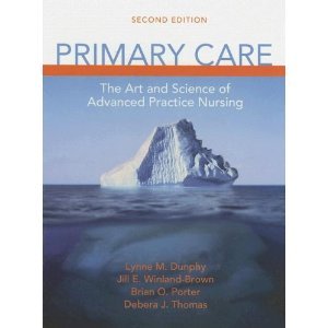 Primary CareArt and Science 2nd Second edition byBrown: Lynne M. Dunphy ...