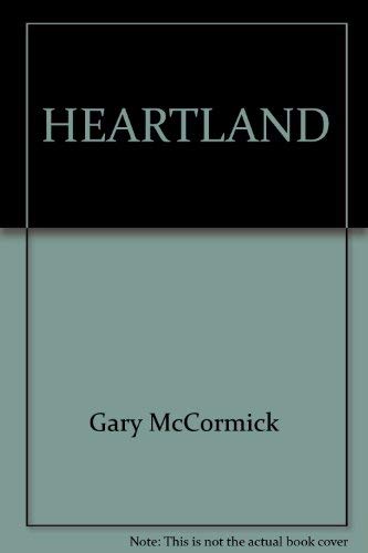HEARTLAND.: McCormick, Text Gary: 9781869581213: Amazon.com: Books