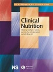 Clinical Nutrition (The Nutrition Society Textbook) : Gibney, Michael J ...