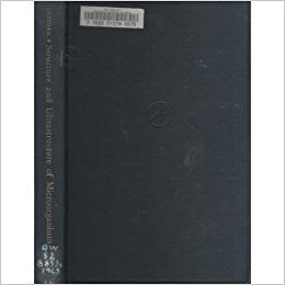 Structure and Ultrastructure of Microorganisms: And Introduction to a ...