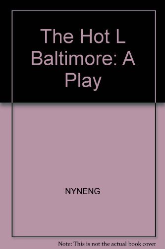 The Hot L Baltimore: A Play (Mermaid Dramabook): Wilson, Wilson ...