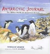 Antarctic Journal : The Hidden Worlds of Antarctica's Animals: Meredith ...
