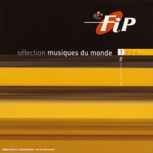 Fip Selection Musiques du monde Vol. 1 - Amazon.com Music