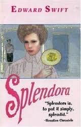 Splendora: Swift, Edward: 9780821620014: Amazon.com: Books