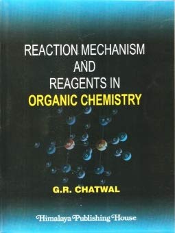Buy Reaction Mechanism and Reagents In Organic Chemistry Book Online at ...