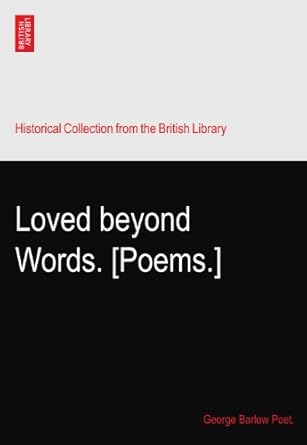 Loved beyond Words. [Poems.] : Amazon.in: Books