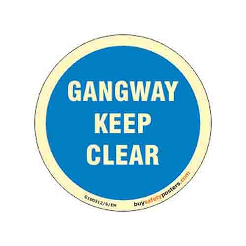 buysafetyposters.com - keep Gangway Clear Glow Sign - Glow In Dark ...