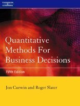 Quantitative Methods for Business Decisions : Curwin, Jon, Slater, Roger: Amazon.in: Books