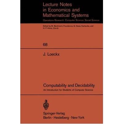 Amazon.co.jp: Computability and decidability;: An introduction for students of computer science ...