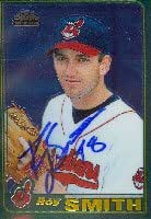 Roy Smith, Cleveland Indians, 2001 Topps Chrome Autographed Card at ...