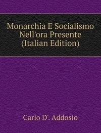 Amazon.in: Buy Monarchia E Socialismo Nellora Presente Book Online at ...