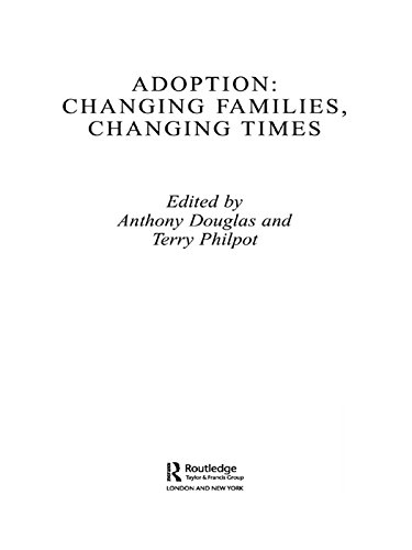 Adoption: Changing Families, Changing Times - Kindle edition by Douglas ...