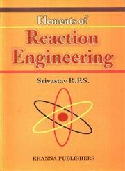 Elements of Reaction Engineering: 9788174090836: Books - Amazon.ca