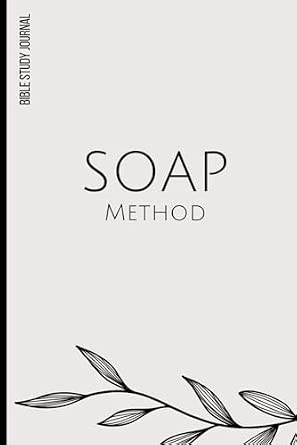 The SOAP Method: Bible Study Journal: Pass, Karen Rene: Amazon.com: Books