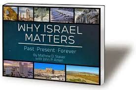 Why Israel Matters: Past - Present - Forever: unknown author ...