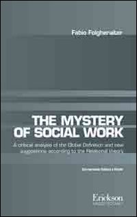 The mistery of social work. Critical analysis of the global definition ...