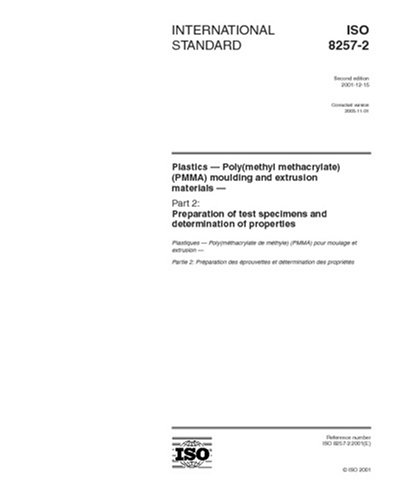 ISO 8257-2:2001, Plastics - Poly(methyl methacrylate) (PMMA) moulding ...