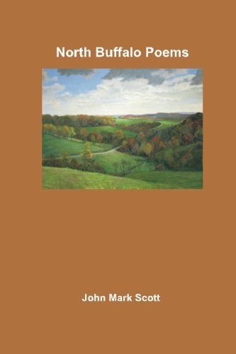 North Buffalo Poems: Scott, John Mark: 9781482614978: Amazon.com: Books