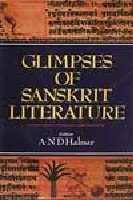 Glimpses of Sanskrit literature: Haksar, A.N.D.: 9788122408843: Amazon ...