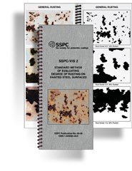 SSPC-VIS 2 Standard Method of Evaluating Degree of Rusting on Painted Steel Surfaces: SSPC ...