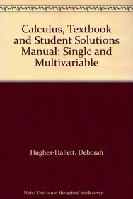 Calculus, Textbook and Student Solutions Manual: Single and ...