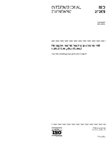 ISO 21269:2004, Hexagon socket head cap screws with metric fine pitch ...