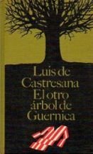 EL OTRO ARBOL DE GUERNICA : POR LUIS CASTRESANA: Amazon.es: Libros