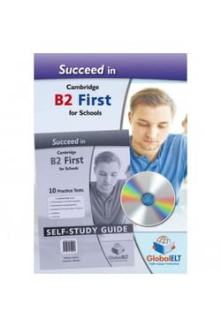 Succeed in B2 first for schools. Student's book and Self study guide ...