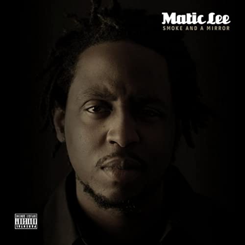 Écouter Smoke and a Mirror par Matic Lee feat. David Sanders II sur ...