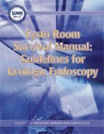 Cysto Room Survival Manual: Guidelines for Urologic Endoscopy ...