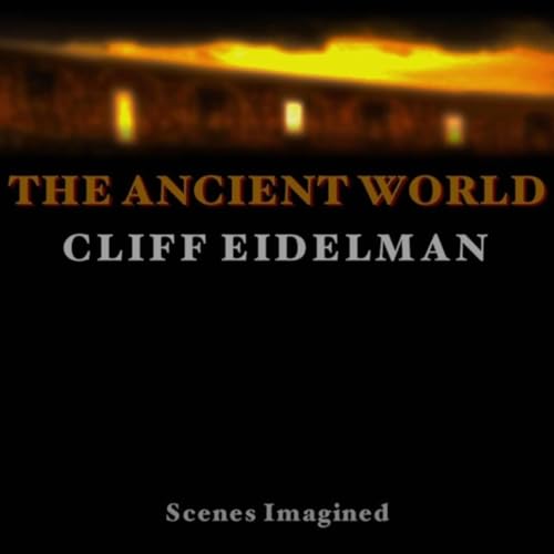 Amazon.com: The Ancient World : Cliff Eidelman: Digital Music