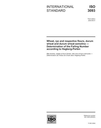 ISO 3093:2004, Wheat, rye and respective flours, durum wheat and durum ...