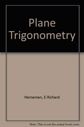 Amazon.com: Plane Trigonometry: 9780070279353: Heineman, E. Richard: Books