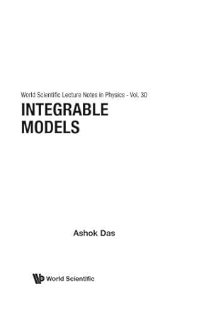 Integrable Models (World Scientific Lecture Notes in Physics) by Ashok ...