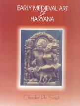 Amazon.co.jp: Early Medieval Art of Haryana : Chander Pal Singh: 本