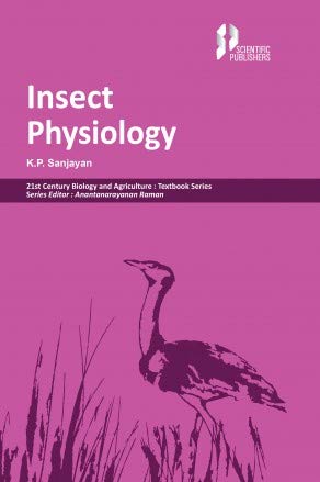 Insect Physiology (21st Century Biology and Agriculture: Textbook ...
