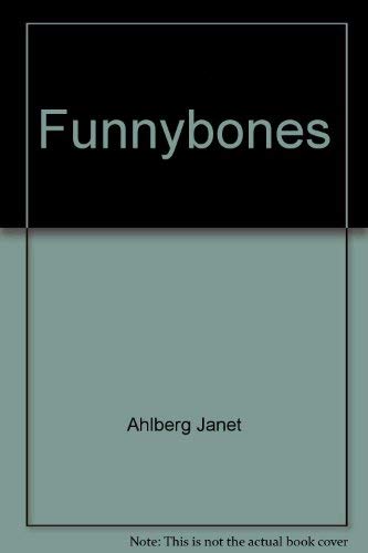 Funnybones: Ahlberg, Janet: 9780590337892: Amazon.com: Books